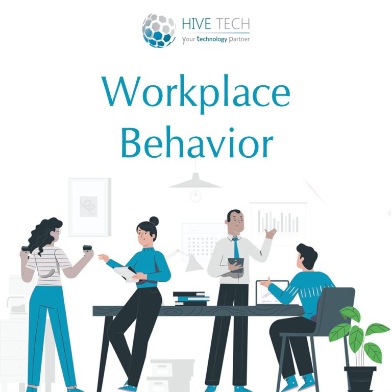 Workplace Behavior | Hive Tech Global